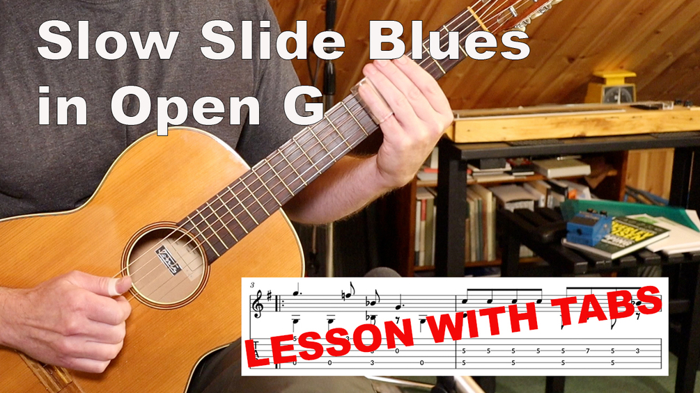 Slow Slide Blues in Open G - Lesson with TABS