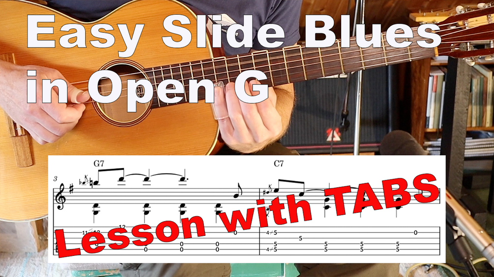 Easy Slide Blues in Open G - Lesson with TABS